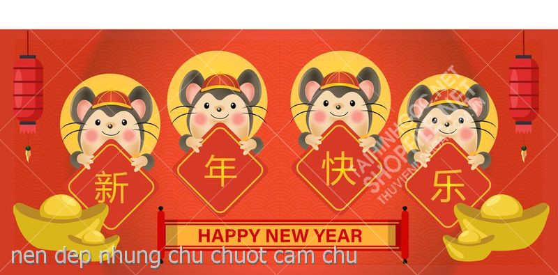 nen dep nhung chu chuot cam chu