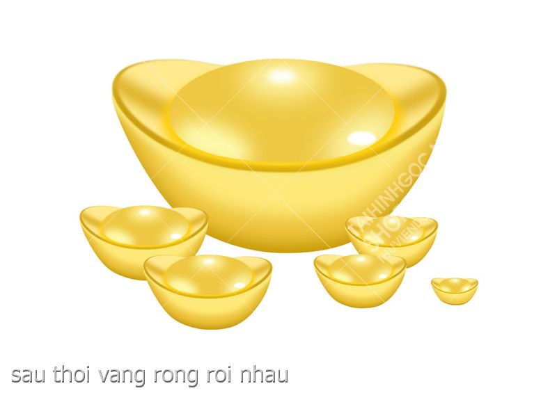 sau thoi vang rong roi nhau